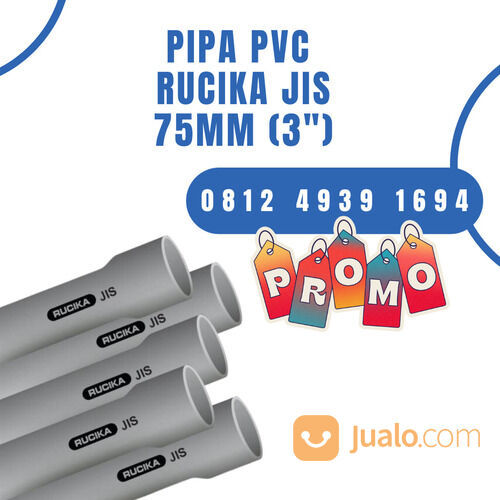 DISTRIBUTOR PIPA PVC RUCIKA JIS 75MM (3") TAHUN 2024 di Kab. Aceh Barat ...