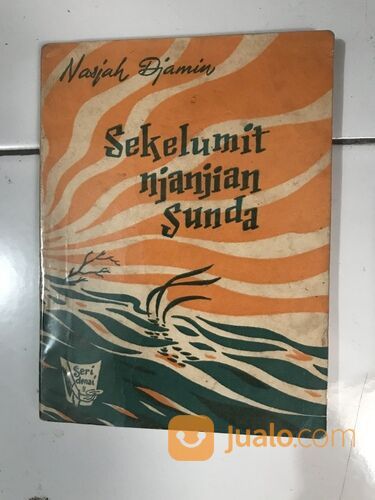 Buku sastra jadul: Sekelumit Njanjian Sunda, Nasjah Djamin, NV ...