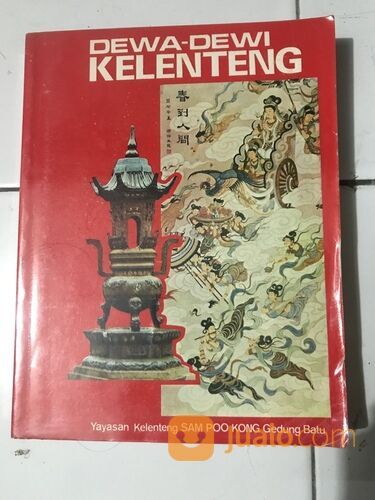 Buku: Dewa Dewi Kelenteng, Yayasan Kelenteng Sam Poo Kong, Gedung Batu ...