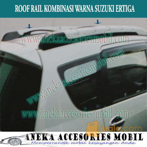 Roof Rail Mobil Suzuki Ertiga Kombinasi Warna di Kota Tangerang, Banten ...
