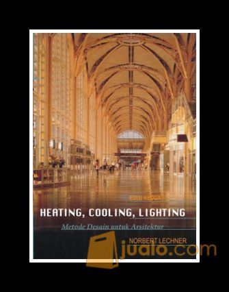Heating, Cooling,Lighting Metode Desain Untuk Arsitektur di Kota ...