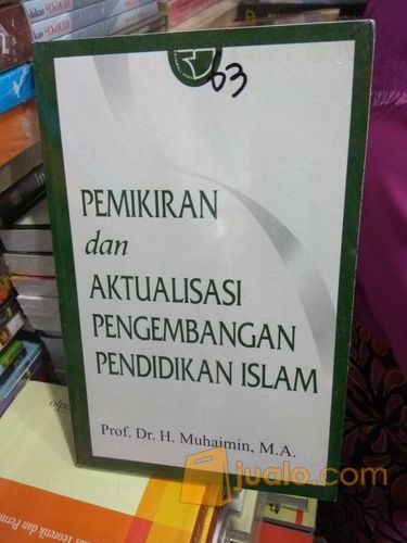 Pemikiran And Aktualisasi Pengembangan Pendidikan Islam Di Kota Malang