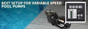 What’s the Best Variable Speed Pool Pump Schedule?