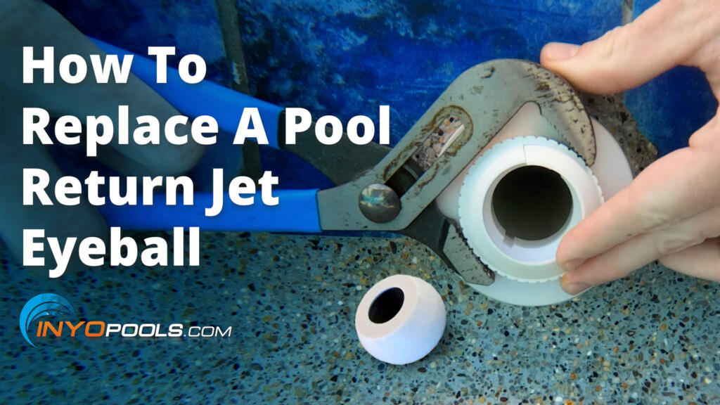 How to Repair a Pool Return Jet Eyeball