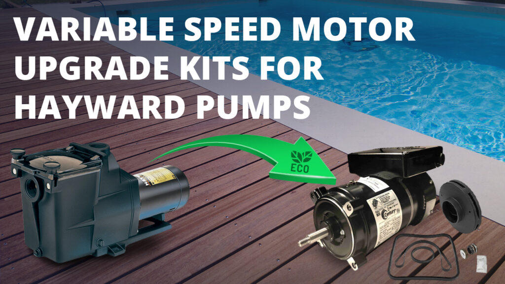 Hayward Pool Pump Variable Speed Motor Upgrade Kits