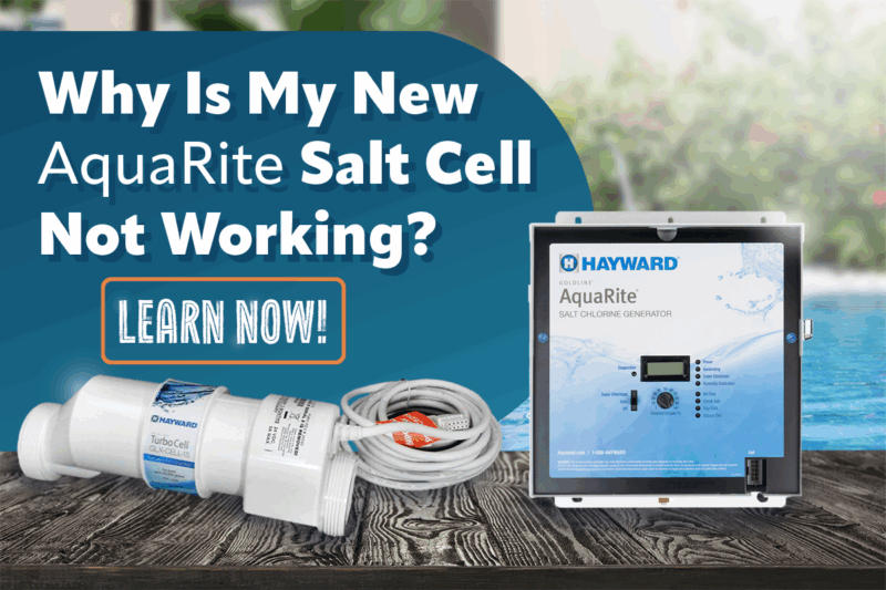 Why Is My New AquaRite Salt Cell Not Working?