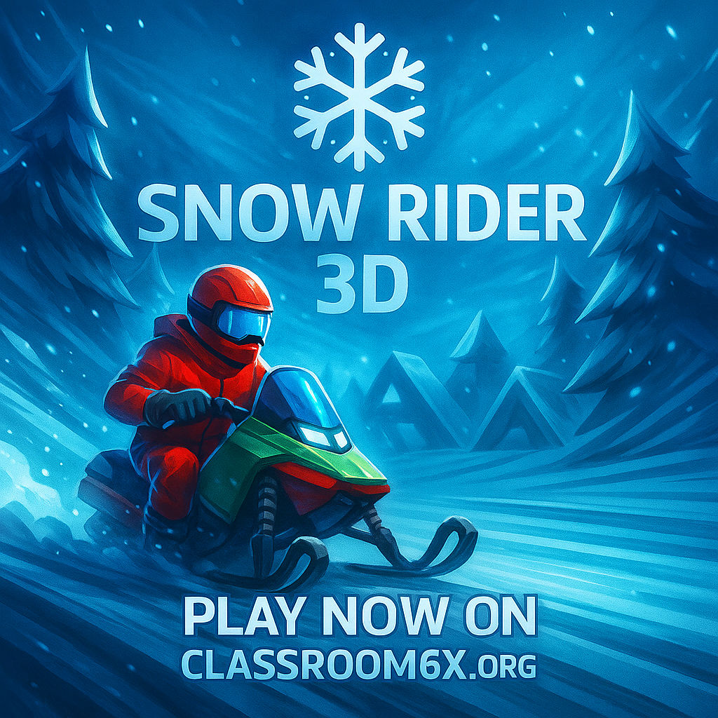 Snow Rider 3D Unblocked - Play Instantly at Classroom 6x (No Lag!)