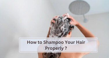 Shampoo 101: Types | How to Use | Choosing the Best