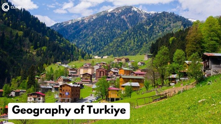 What is Turkiye's Geography and Geographical Characteristics?