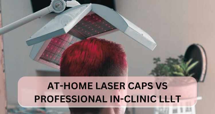 Comparing At-Home Laser Caps to Professional In-Clinic Low-Level Laser ...