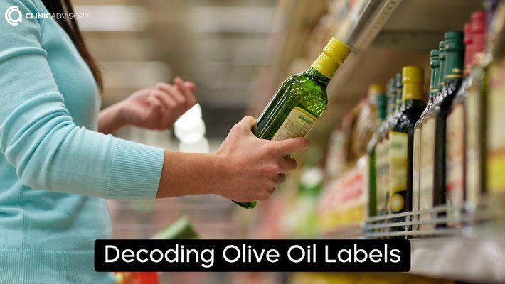 Decoding Olive Oil Labels: Extra Virgin, Virgin & Refined