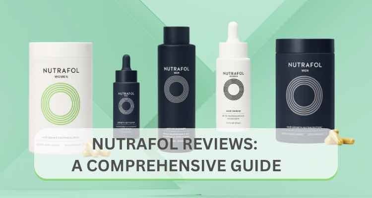 Nutrafol Reviews (2025): Everything You Need to Know Before Buying