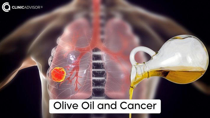 Olive Oil and Cancer: Does it Lower Risk of Cancer?