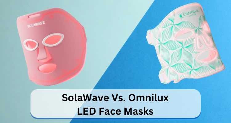 SolaWave Face Mask vs. Omnilux: Which LED Light Therapy Device Excels?