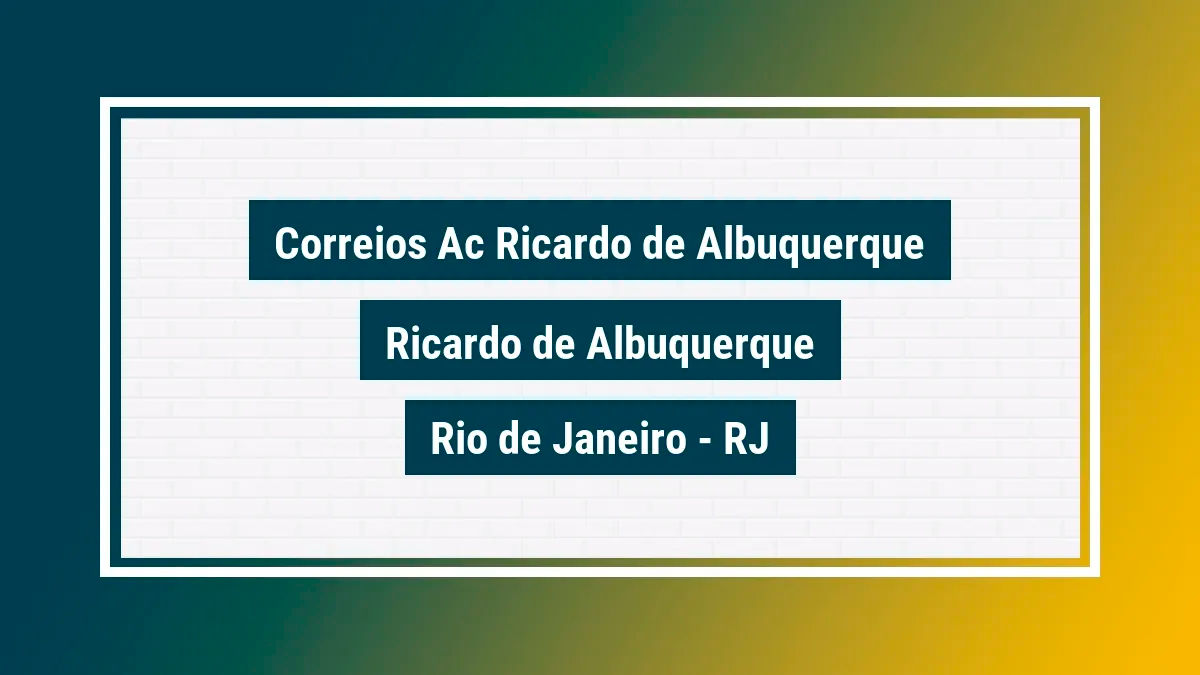 Correios ac ricardo de albuquerque rio de janeiro rj agencia