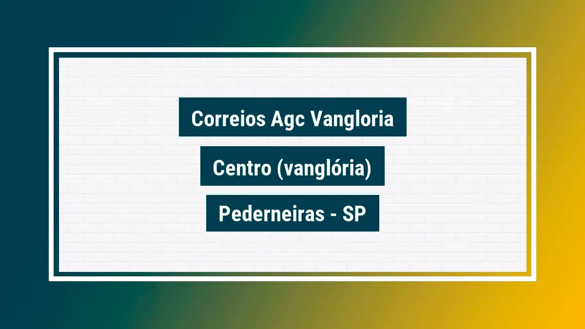 Correios agc vangloria pederneiras sp agencia