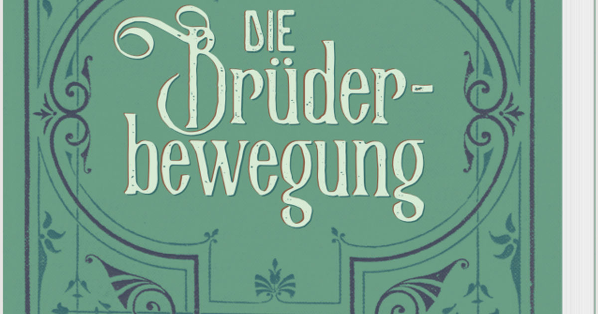 Die Brüderbewegung – Ein historischer Abriss — Henry Allen Ironside ...
