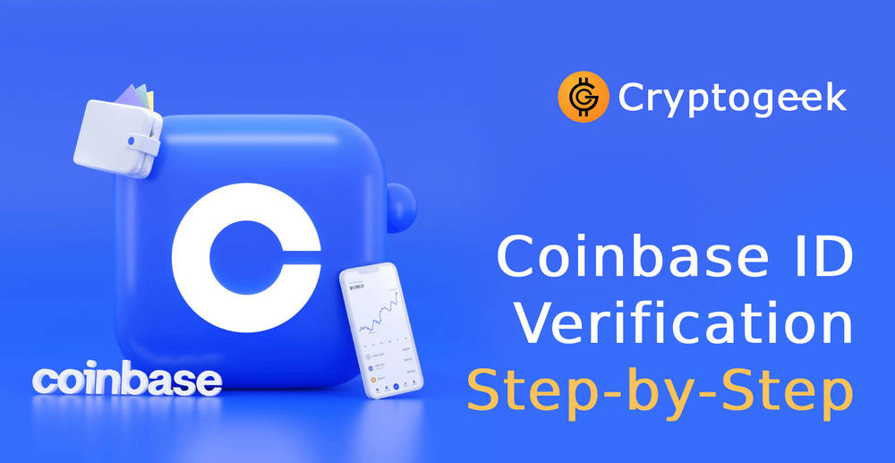 Coinbase ID Verification Step-by-Step & FAQs