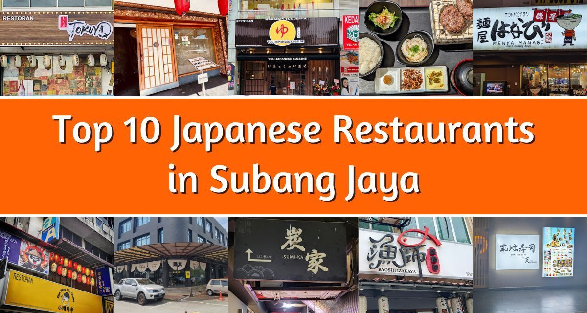 Top 10 Japanese Restaurants in Subang Jaya (2025 Complete Guide)
