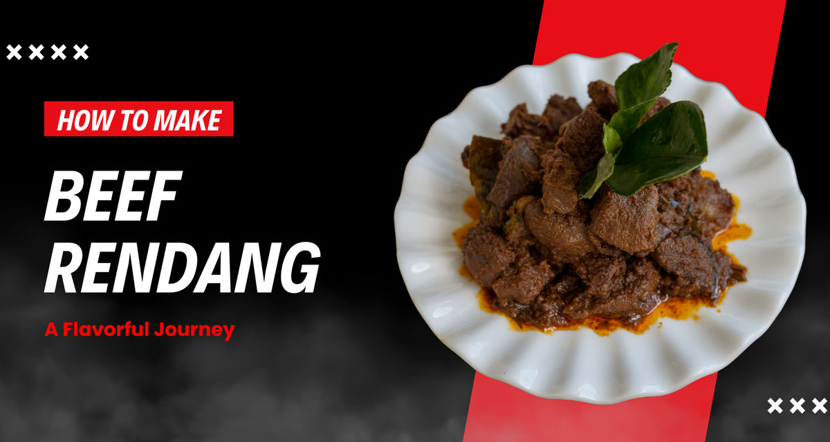 How to Make Beef Rendang: A Flavorful Journey