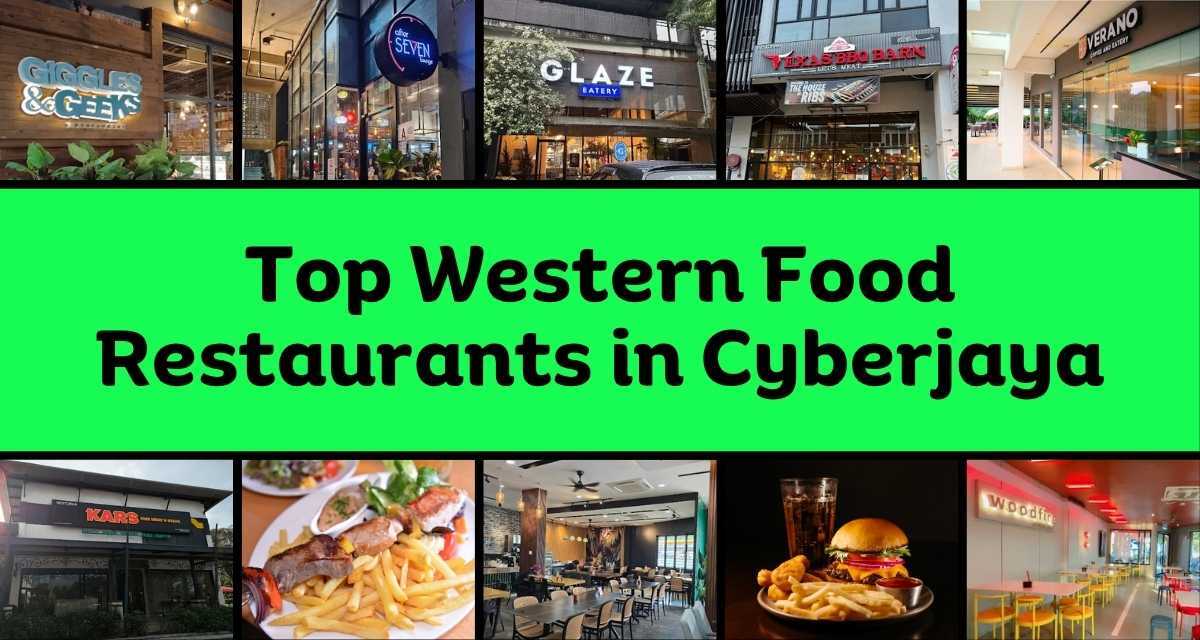 Top Western Food Restaurants in Cyberjaya (2025 Complete Guide)