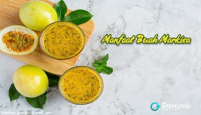 10 Manfaat Buah Markisa dan Efek Samping » Danusyakti