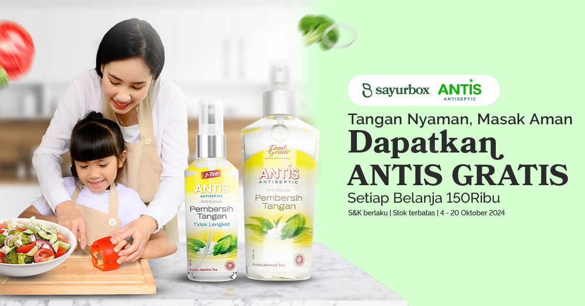 Sayurbox x ANTIS: Kolaborasi Spesial untuk Jaga Higienis | Sayurbox