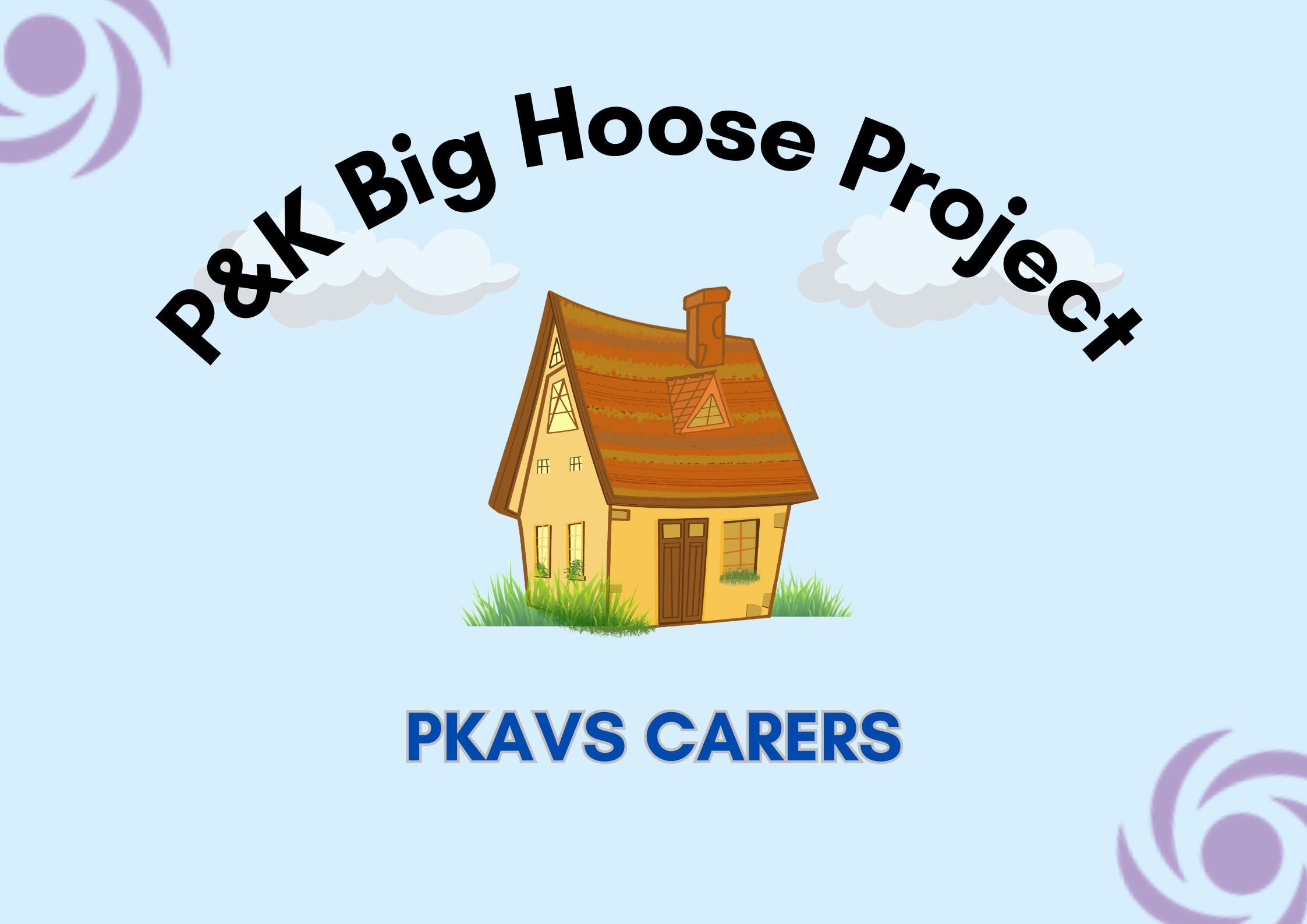 PKAVS Big Hoose Project | Be the Change (Perth & Kinross)