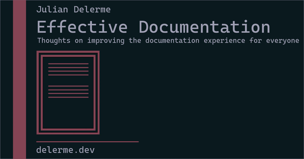 Effective Documentation | Julian Delerme