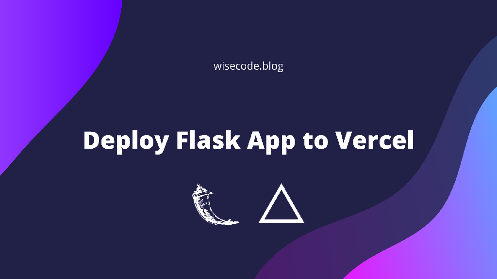 How to Deploy Flask App to Vercel for Free | dminhvu How to Deploy Flask App to Vercel for Free | dminhvu