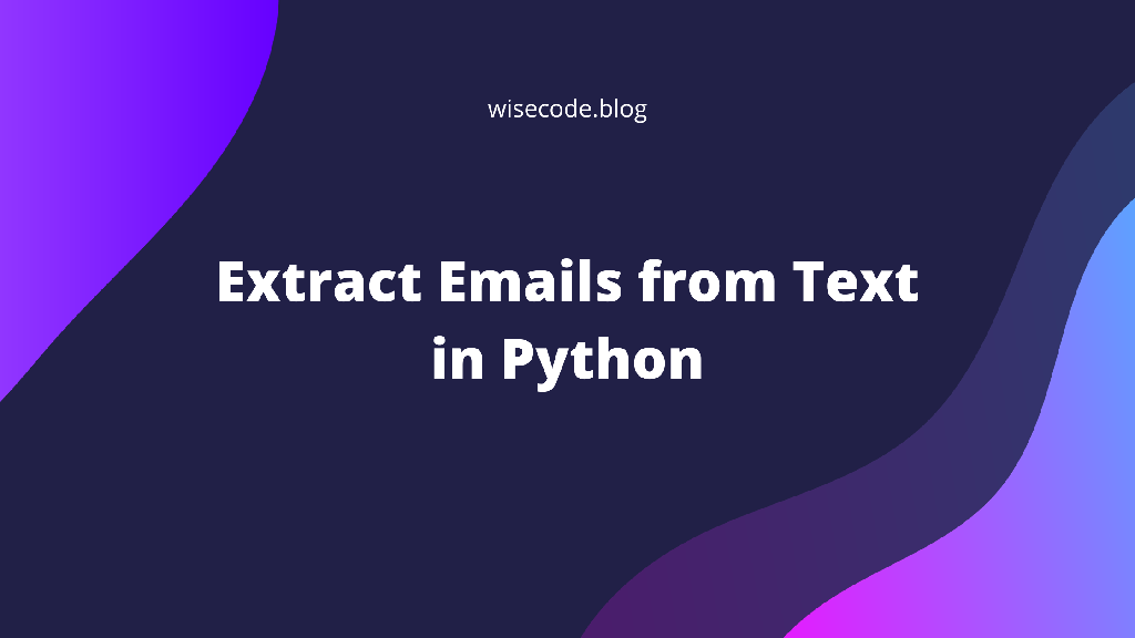 Python Extract Emails from Text | dminhvu Python Extract Emails from Text | dminhvu