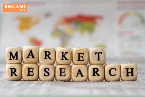 10 Cara Riset Pasar yang Efektif Sebelum Menjual Produk - ReklameKita