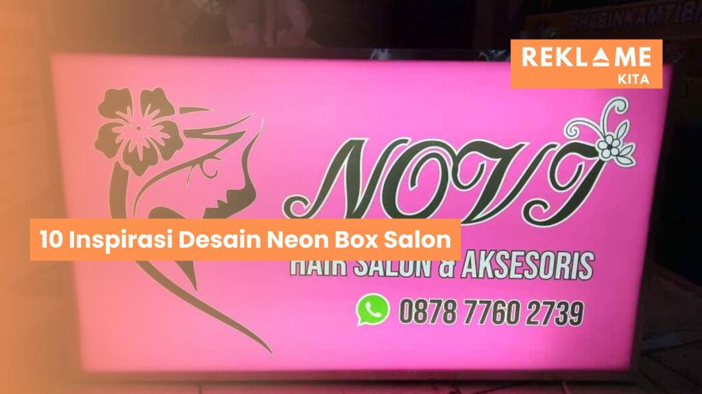 10 Inspirasi Desain Neon Box Salon - ReklameKita