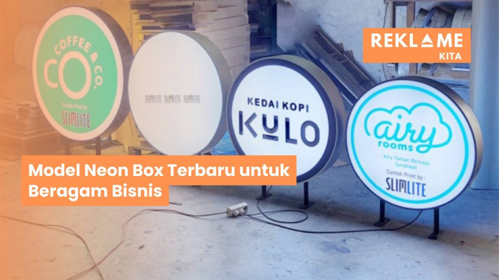 Model Neon Box Terbaru untuk Beragam Bisnis - ReklameKita