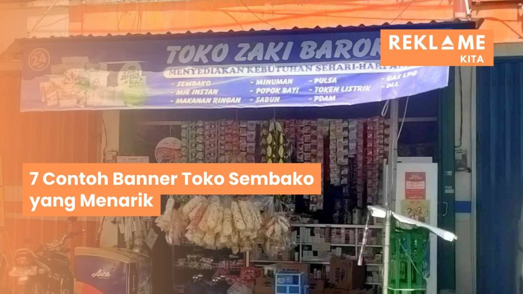 Tinggal Contek! 7 Contoh Banner Toko Sembako yang Bikin Pelanggan ...