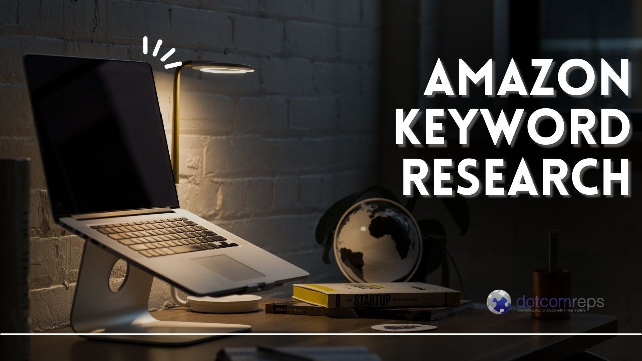 Amazon Keyword Research: Find Most Searched Keywords
