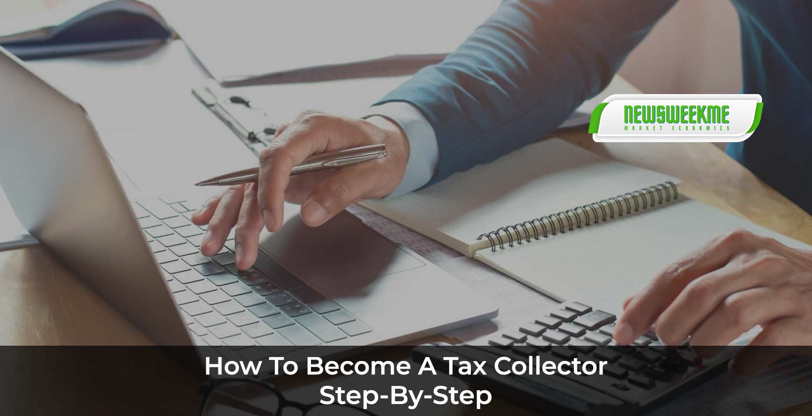 How To Become A Tax Collector: (Step-By-Step) - News Week Me