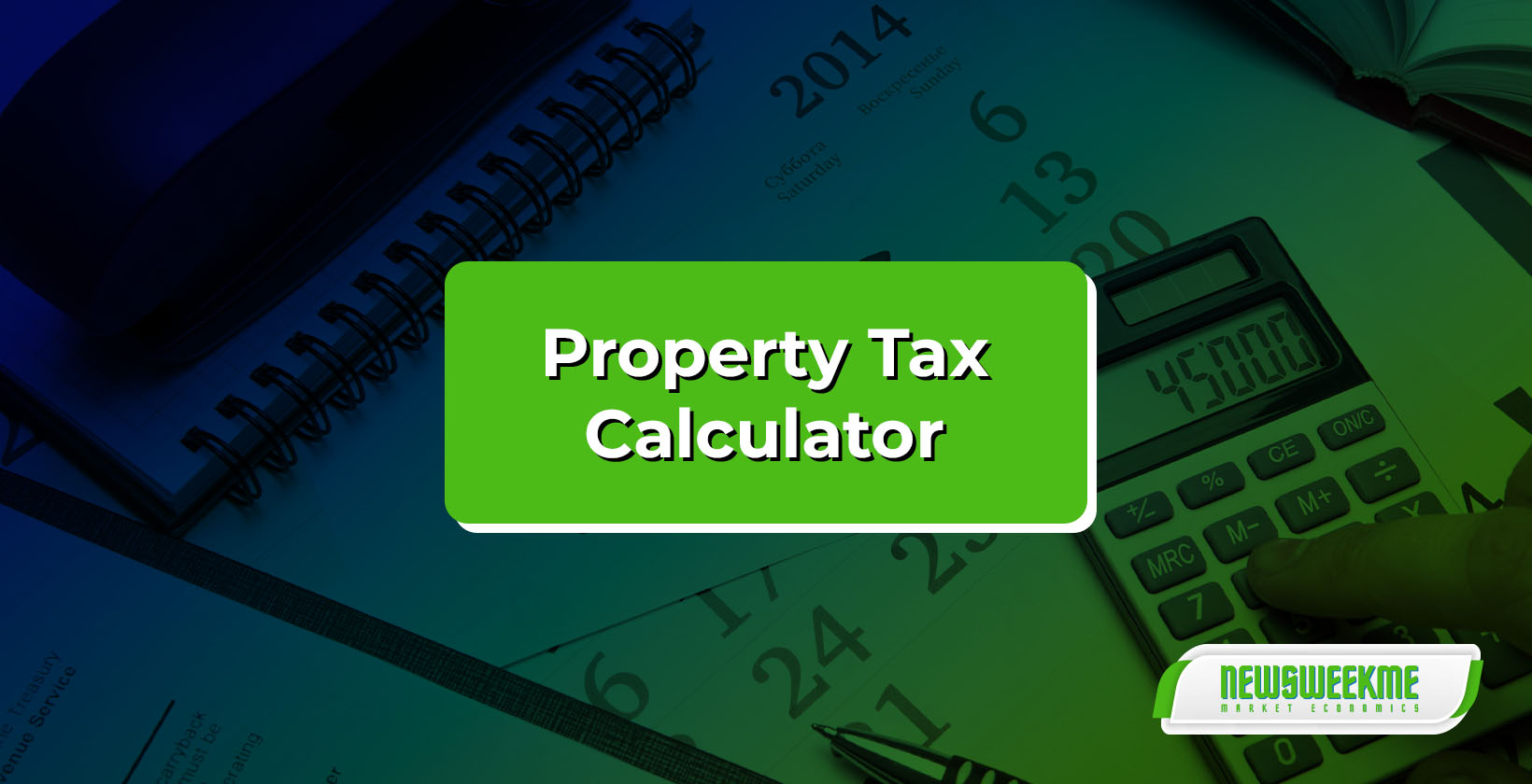 Property Tax Calculator 7 Powerful Steps to Lower Your Bill - News Week Me
