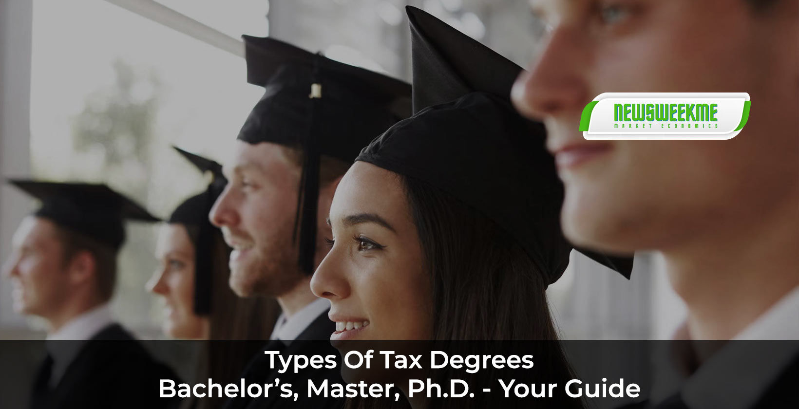 Types Of Tax Degrees: Bachelor’s, Master, Ph.D. - Your Guide - News Week Me