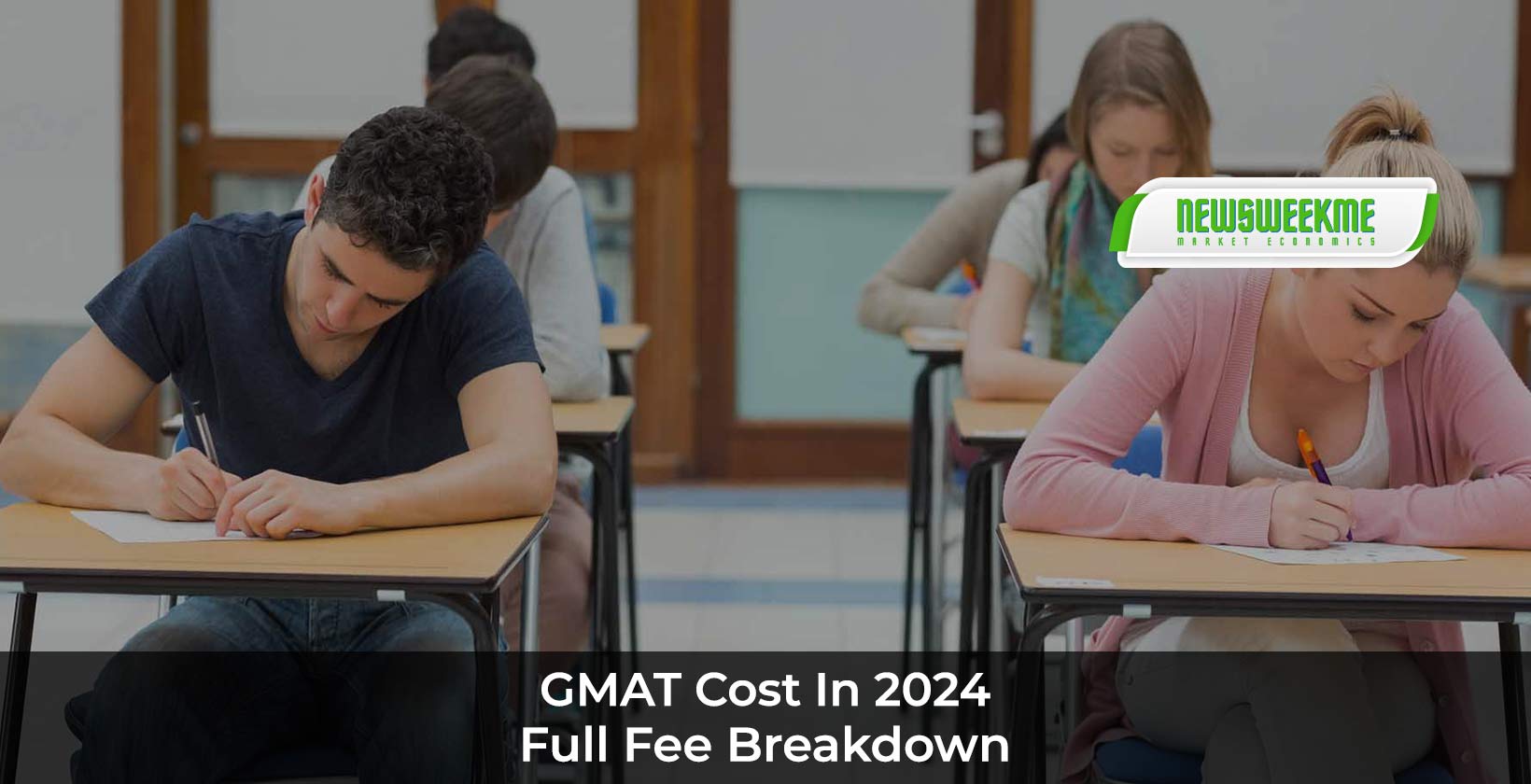 How Much Does the GMAT Cost in 2024? Full Fee Breakdown - News Week Me
