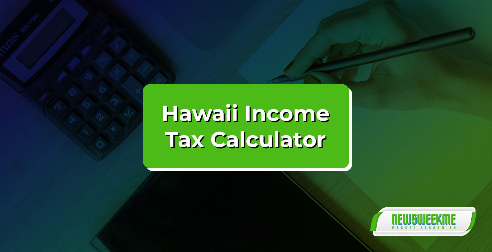 Hawaii Income Tax Calculator 2023-2024 - News Week Me