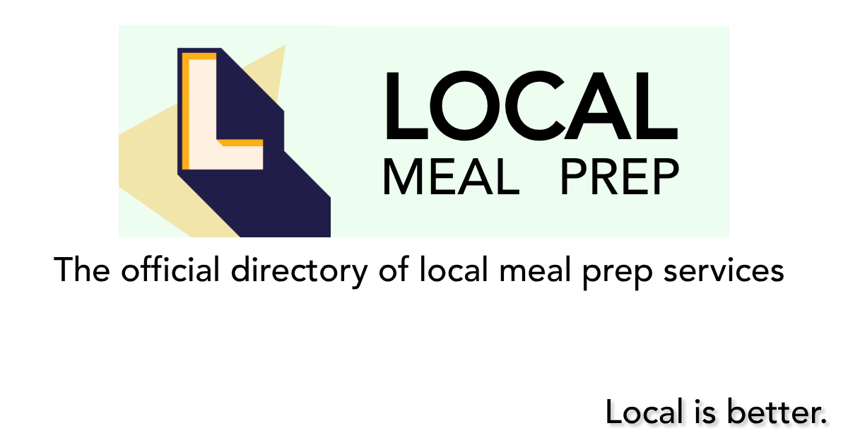 Local Meal Prep - Find Meal Prep Services Near You
