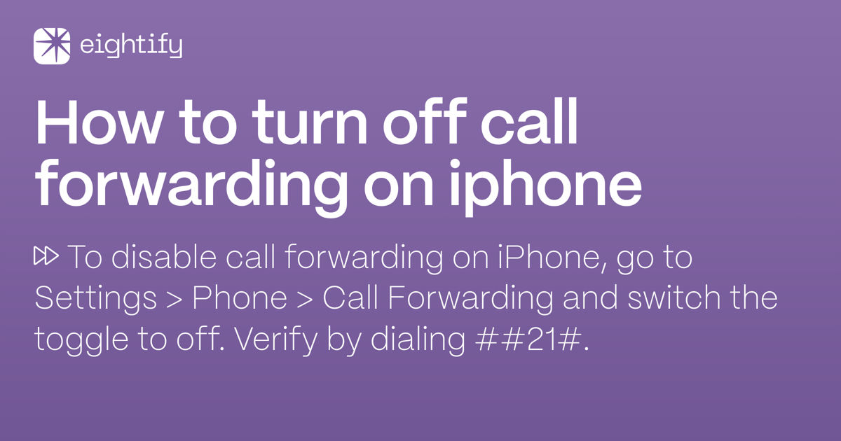 How to turn off call forwarding on iphone | Eightify