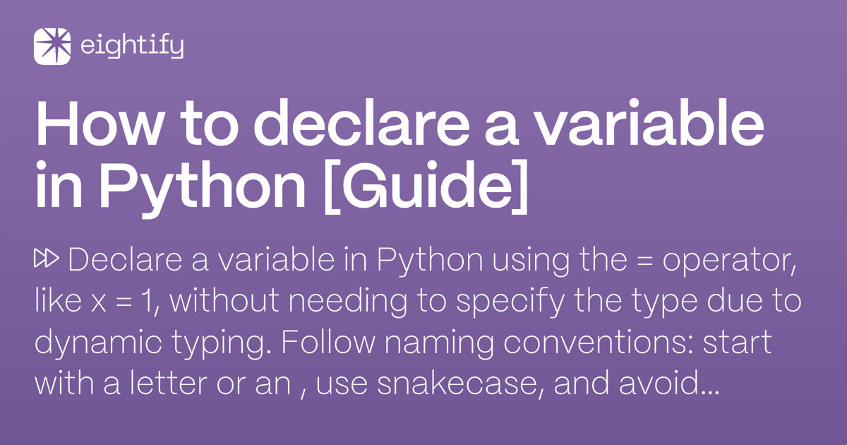 How to declare a variable in python | Eightify