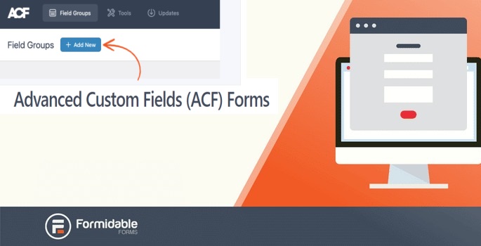 Advanced Custom Fields (ACF) Form Builder - Formidable Forms Advanced Custom Fields (ACF) Form Builder - Formidable Forms