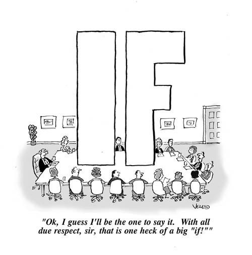 Editorial Cartoon: Heck of a big if