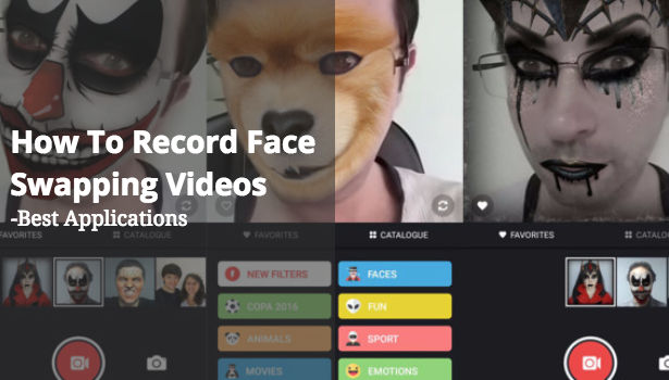 How To Record Face Swap Comedy Videos On Mobile - DroidCrunch
