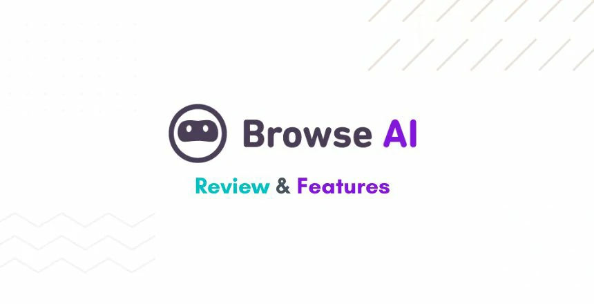 Browse AI Review: Features, Pricing, Alternatives - (September 2023 )