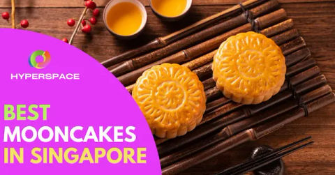 20 Best Mooncake Singapore Options [2024] - Hyperspace