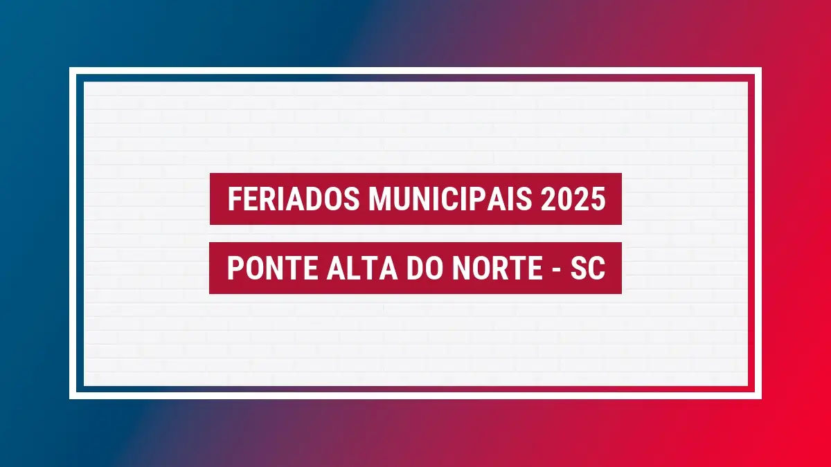 Feriados Ponte Alta do Norte 2026 SC feriados da cidade